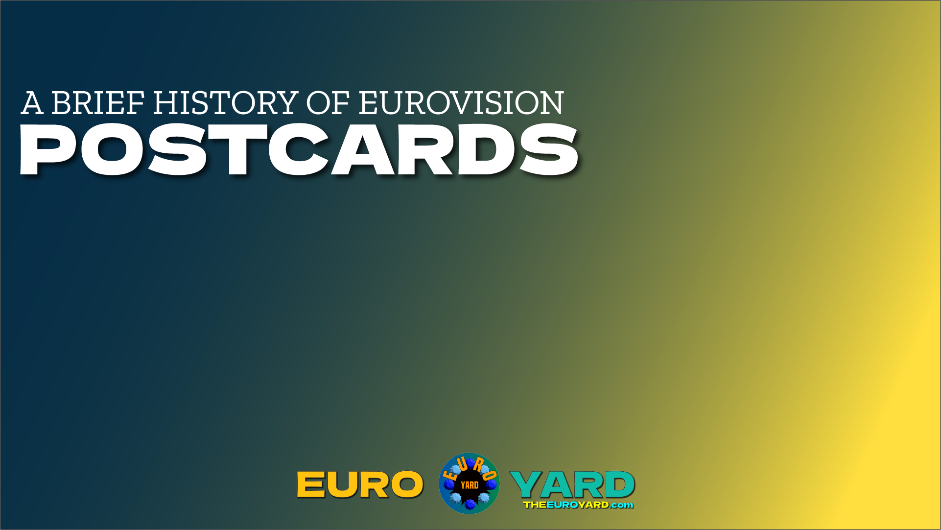A Brief History of Eurovision Postcards - The Euro Yard