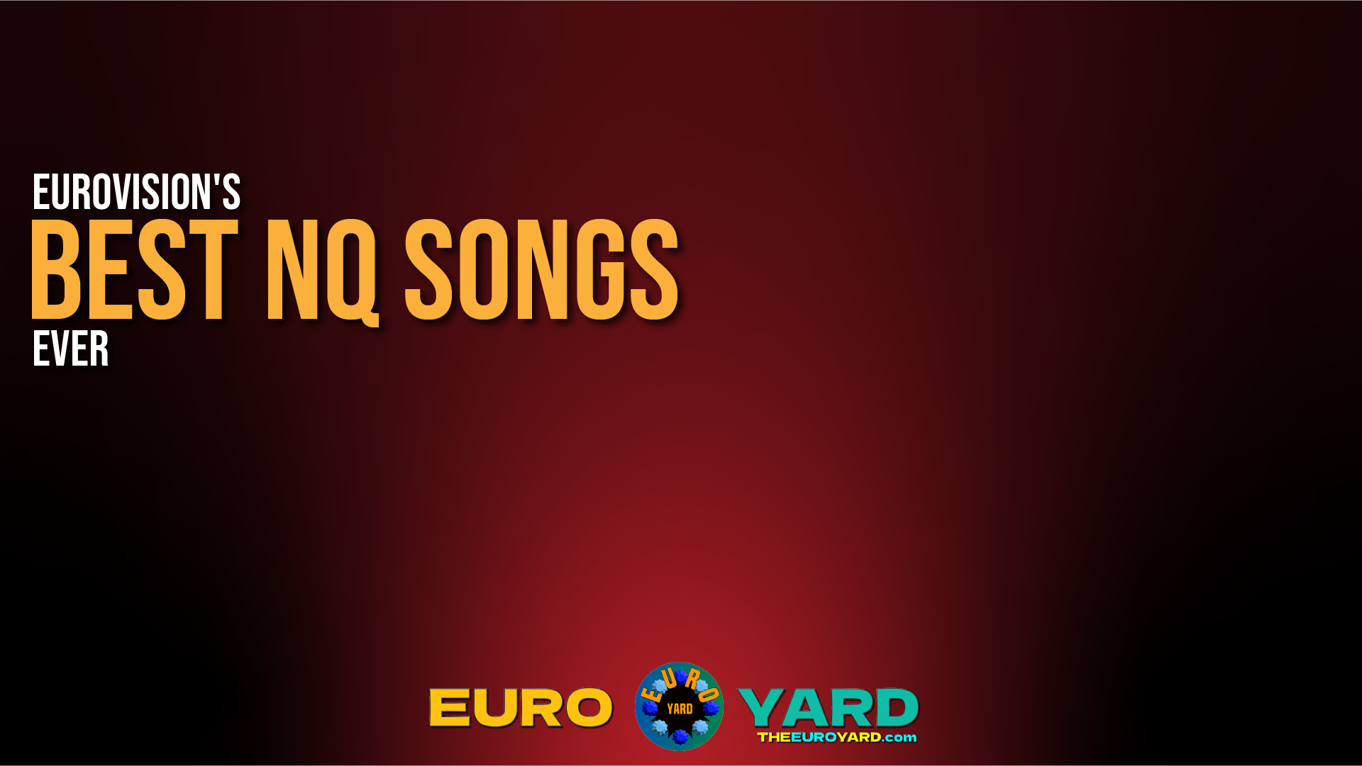Eurovision's Best Non-Qualifying Songs of All-Time - The Euro Yard