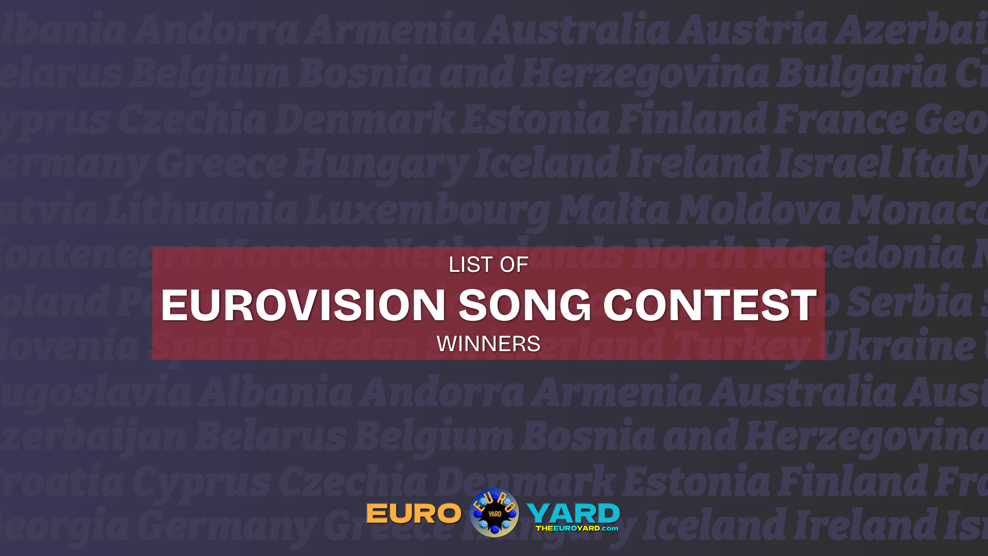 List of Eurovision Song Contest Winners - The Euro Yard
